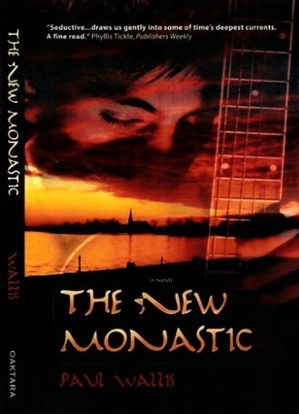 New Monastics – Paul Anthony Wallis